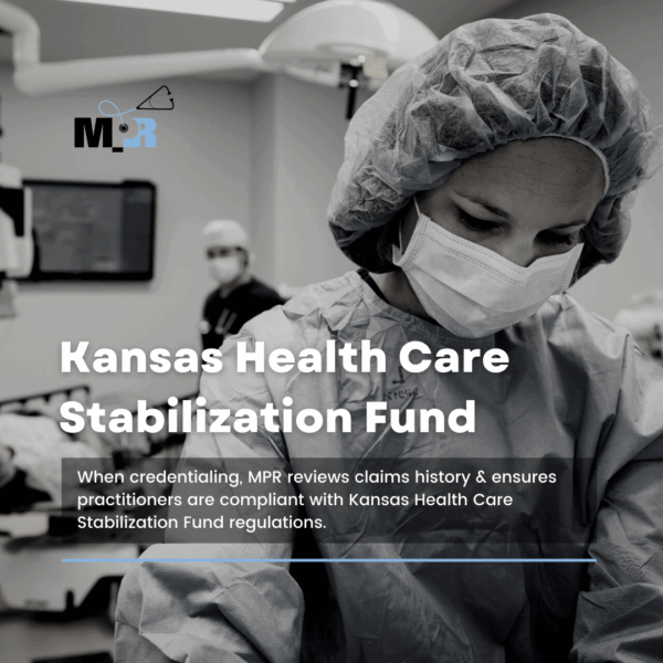 Kansas Health Care Stabilization Fund – Medical Provider Resources
