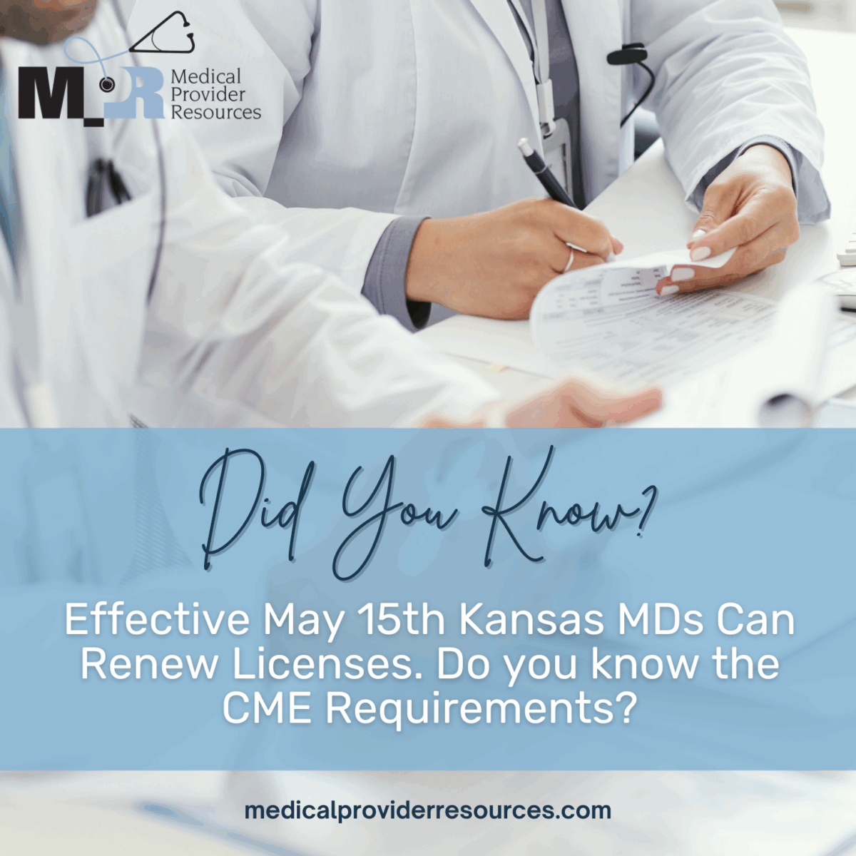 Effective May 15th Kansas MDs Can Renew Licenses. Do you know the CME ...